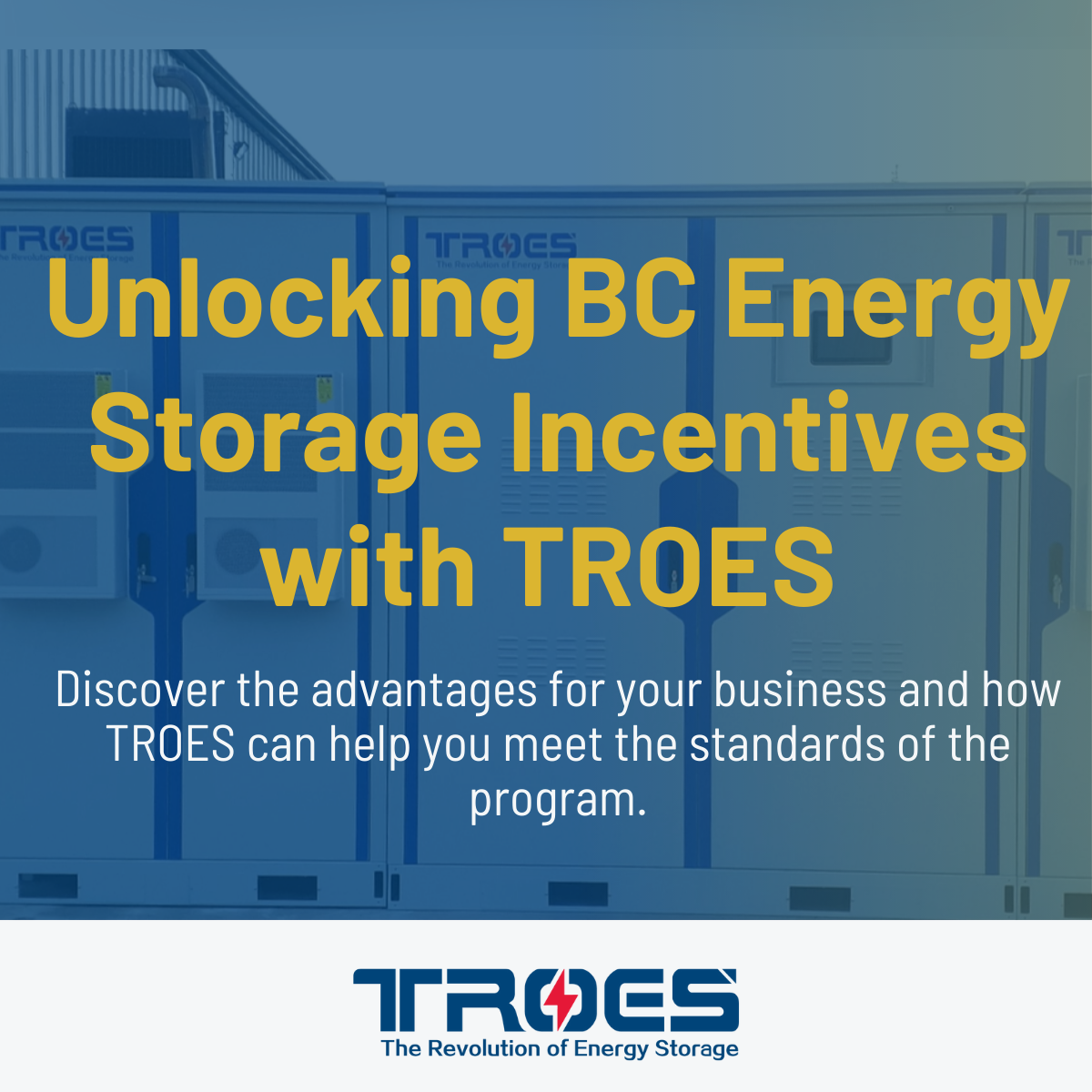 Unlocking BC Energy Storage Incentives with TROES | Save Up to 80% on ...